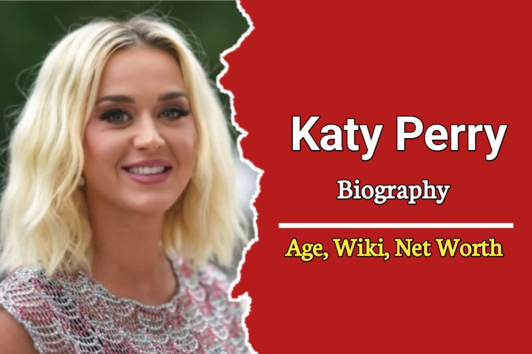Katy Perry Net Worth, Age, Height, Affairs, Family, Career » Biography ...